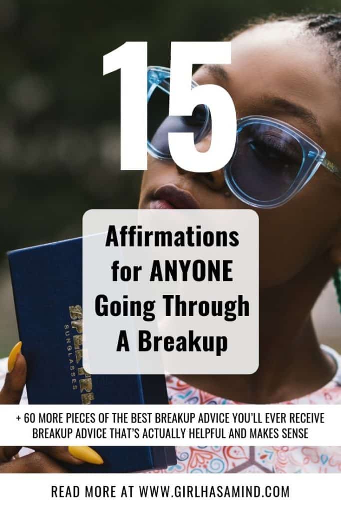 Girl Has A Mind 75 Pieces Of The Best Breakup Advice Youll Ever